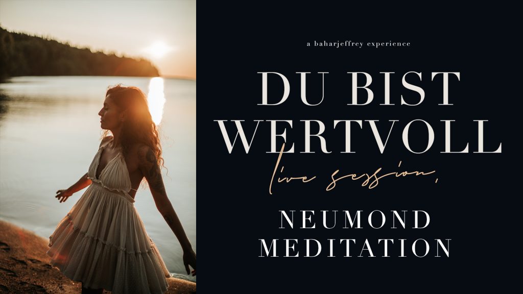 Du bist wertvoll Meditation | Bahar Yilmaz BLOG